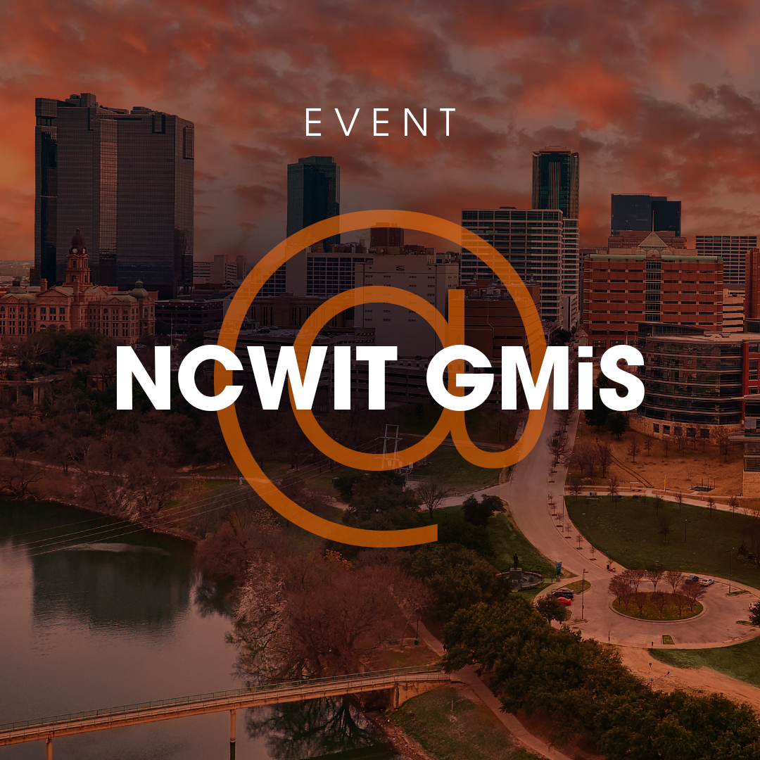 NCWIT at GMiS 2023 | NCWIT
